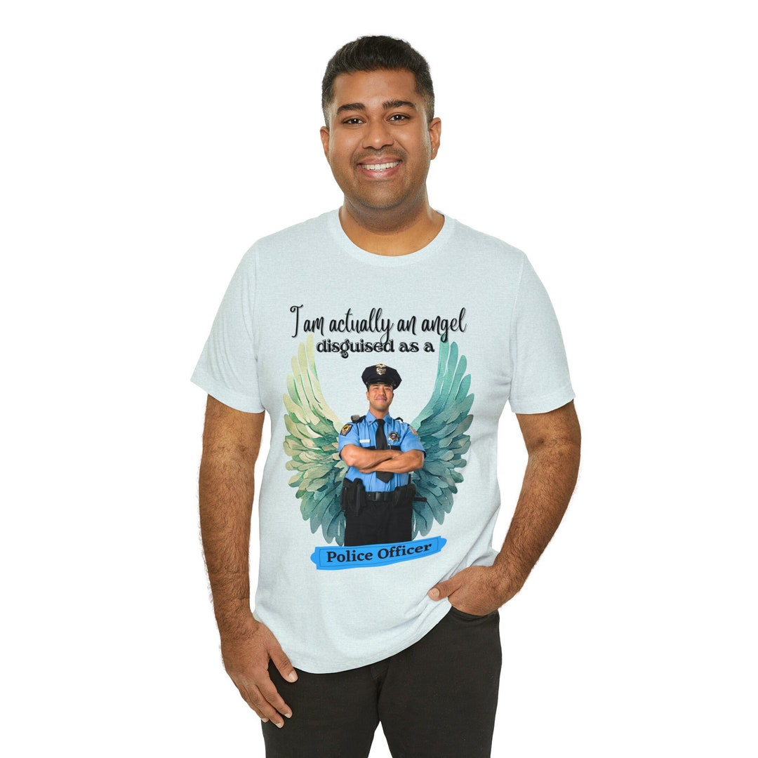 I'm Actually an Angel Disguised as Police Officer, Unisex Jersey, Short ...