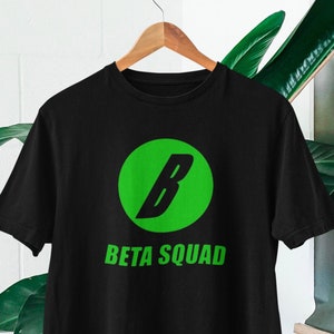Beta Squad T-shirt Beta Squad Logo Top Beta Squad Merch Shirt Beta ...