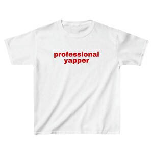 Professional Yapper" Baby Tee – the Perfect Statement for Those Who Own ...