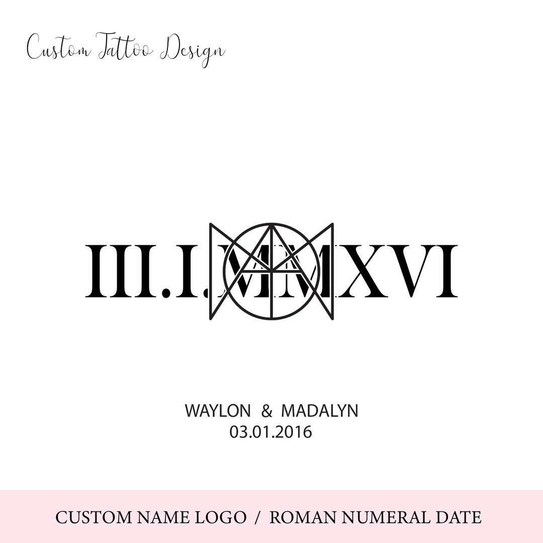 Custom Name Logo and Roman Numeral Date Design / Special Date, Birthday ...