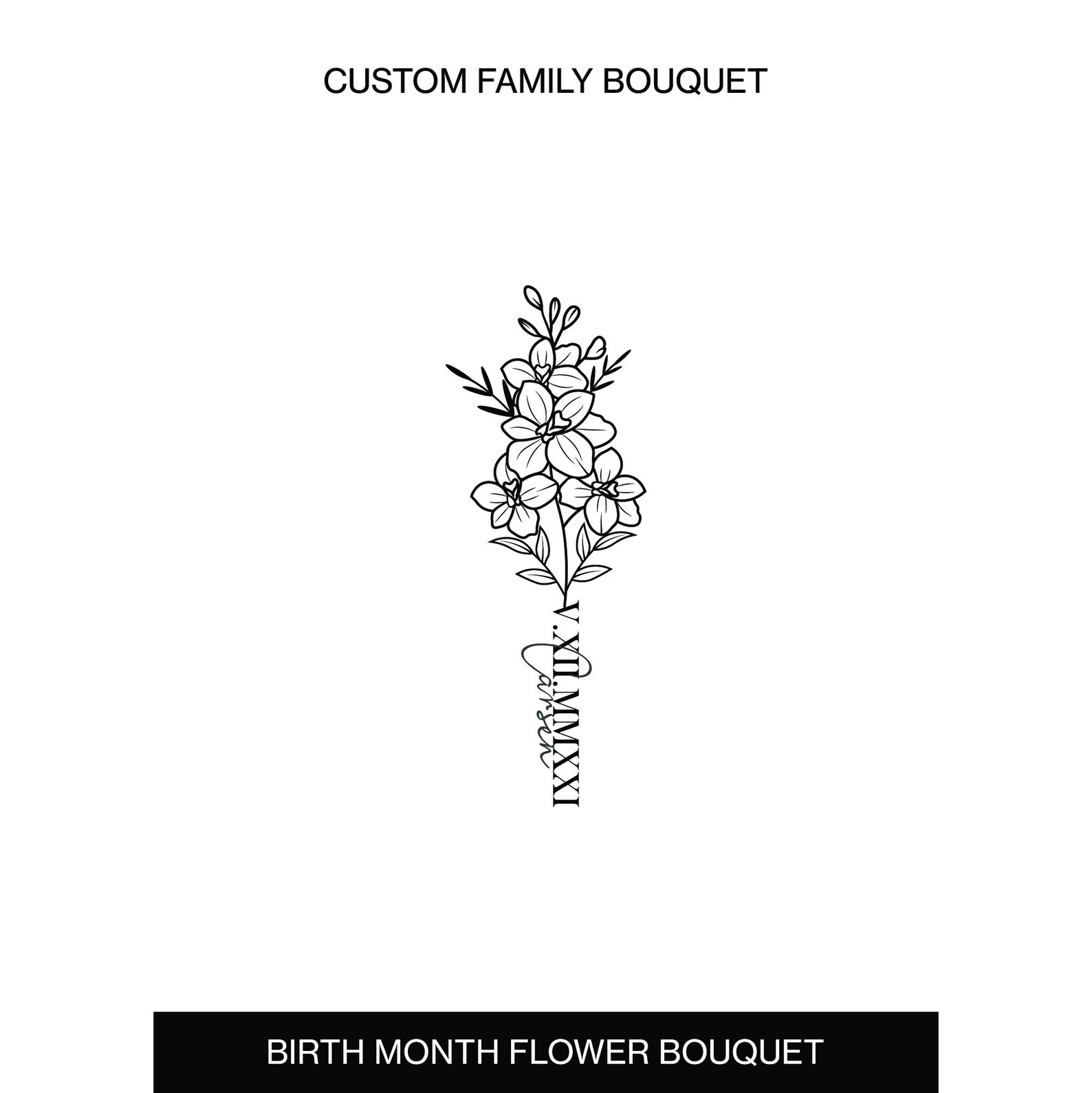 Birth Month Flower Tattoo With Roman Numeral Date and Name, Custom Name ...