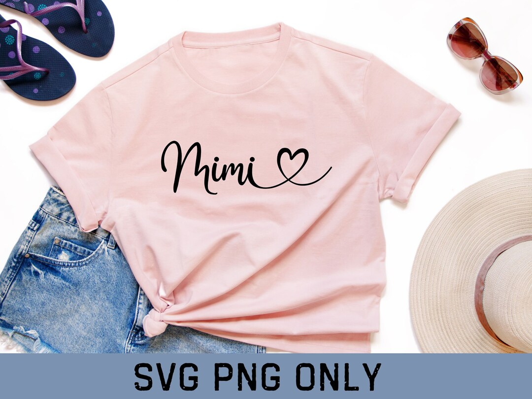 Mimi Svg, Mimi Png With Heart, Mothers Day Svg for Mimi ,mimi SVG Cut ...