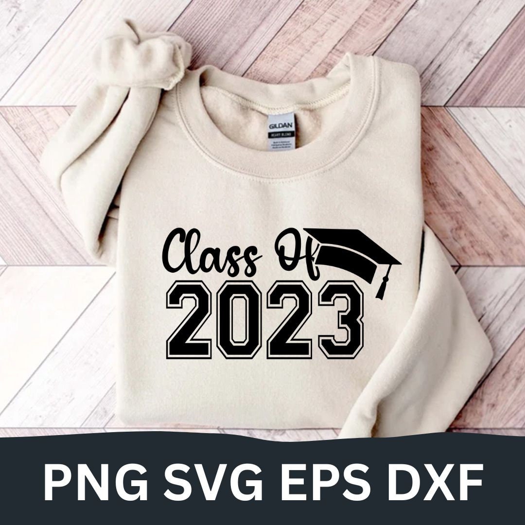 Class of 2023 Svg Graduation 2023 PNG SVG Class of 2023 - Etsy