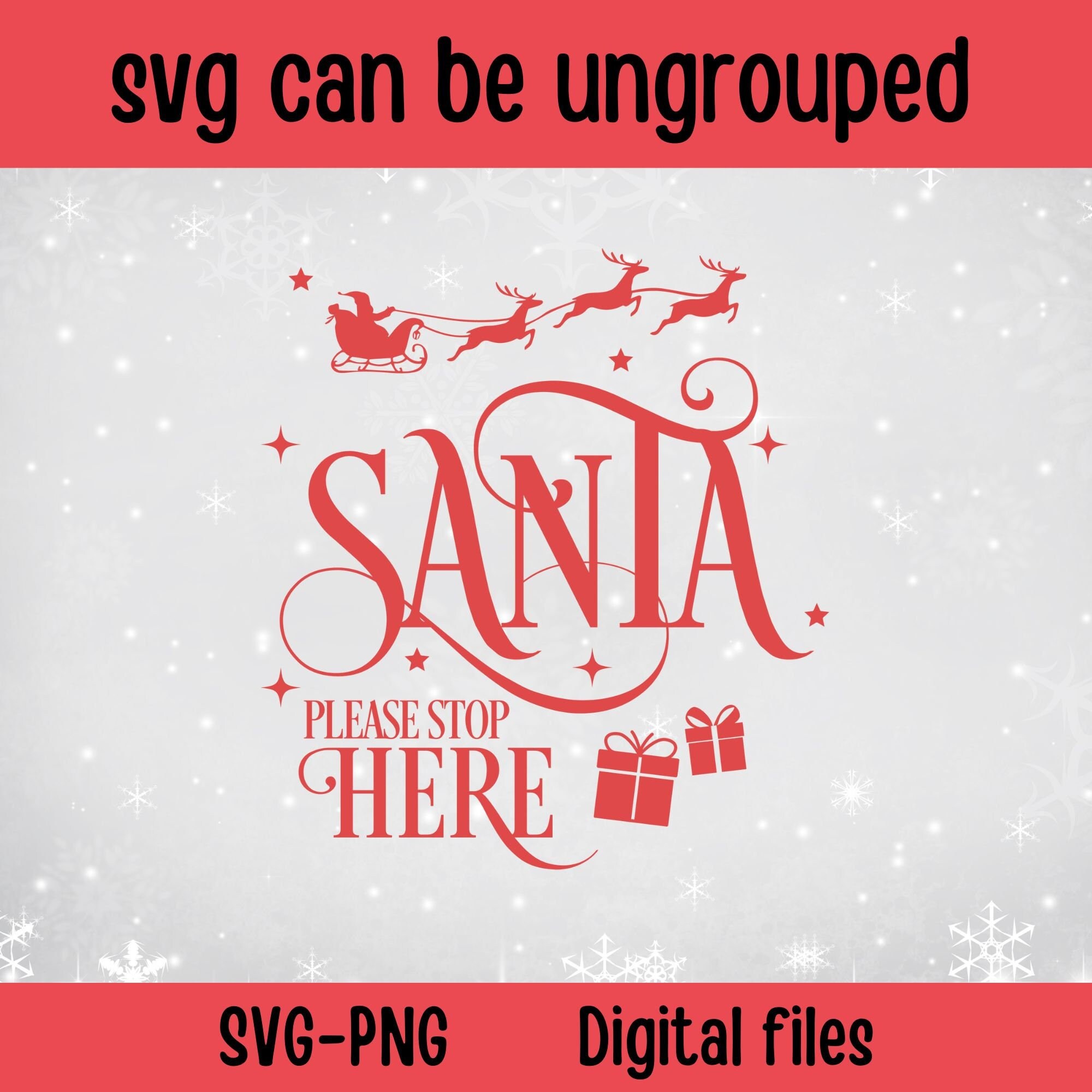Santa Stop Here Svg, Santa Stop Here, Santa Stop Here Svg, Santa Stop ...