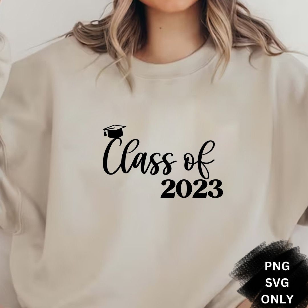 Class of 2023 PNG SVG Graduation Design 2023 Class Graduate - Etsy