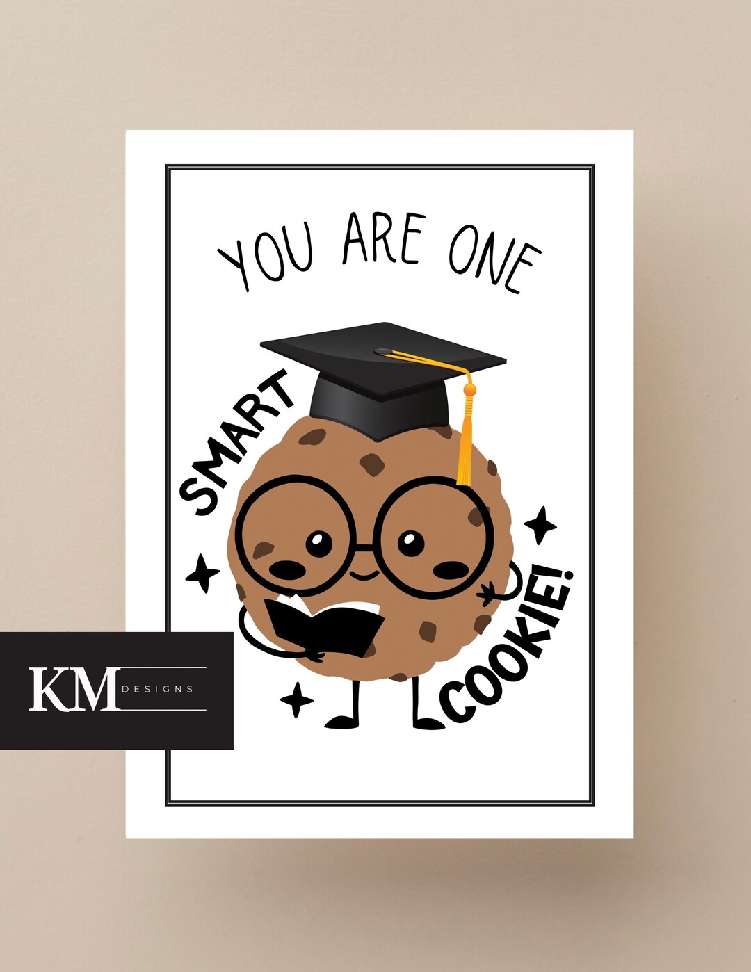 You Are One Smart Cookie Graduation Card - Digital Download | Funny ...