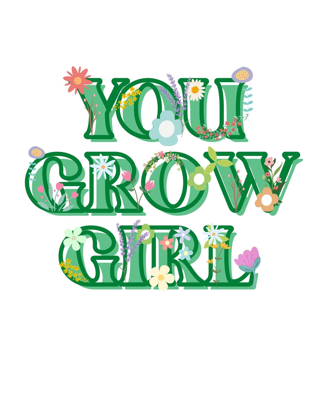 YOU GROW GIRL With Flowers Png and Svg Digital Instant Download for ...