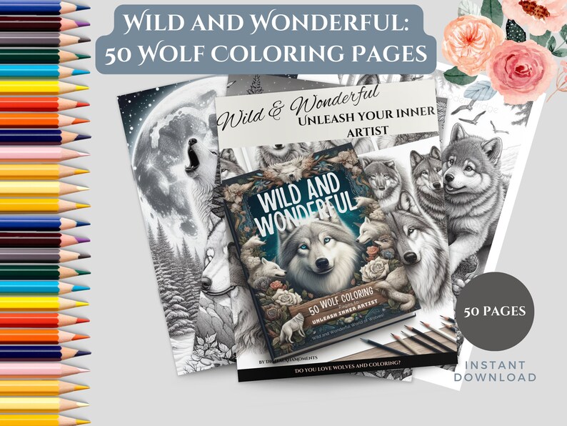Wild Wolf Coloring Book: 50 Pages to Unleash Your Creativity Instant ...