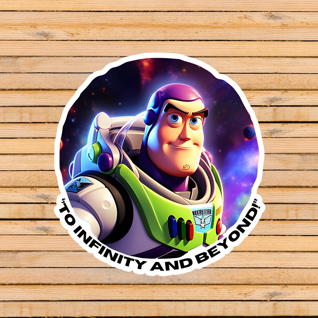 Buzz Lightyear to Infinity and Beyond Sticker, Toy Story Sticker, Toy ...