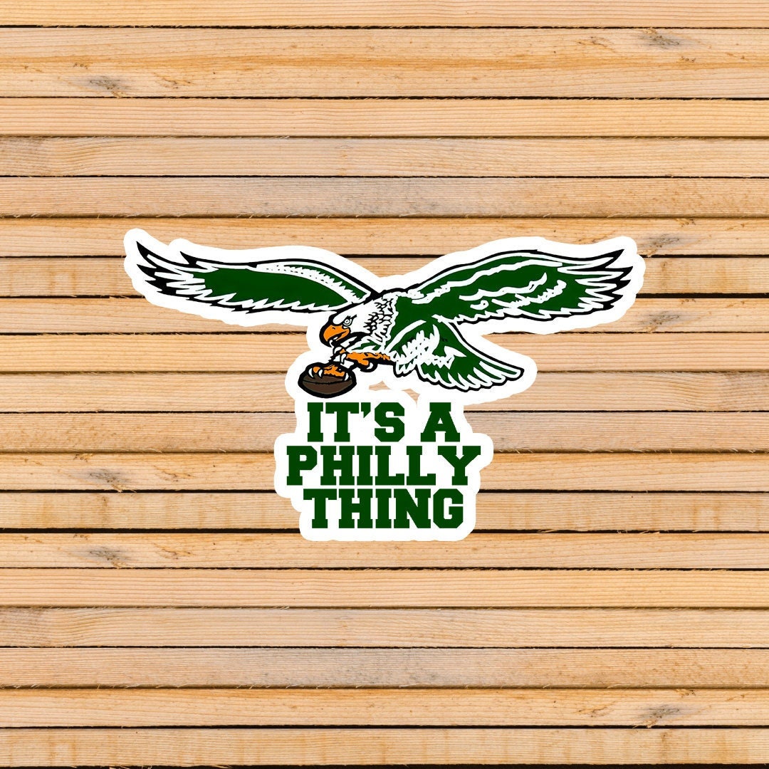 Philadelphia Eagles "it's a Philly Thing" Sticker, Kelly Green Retro ...