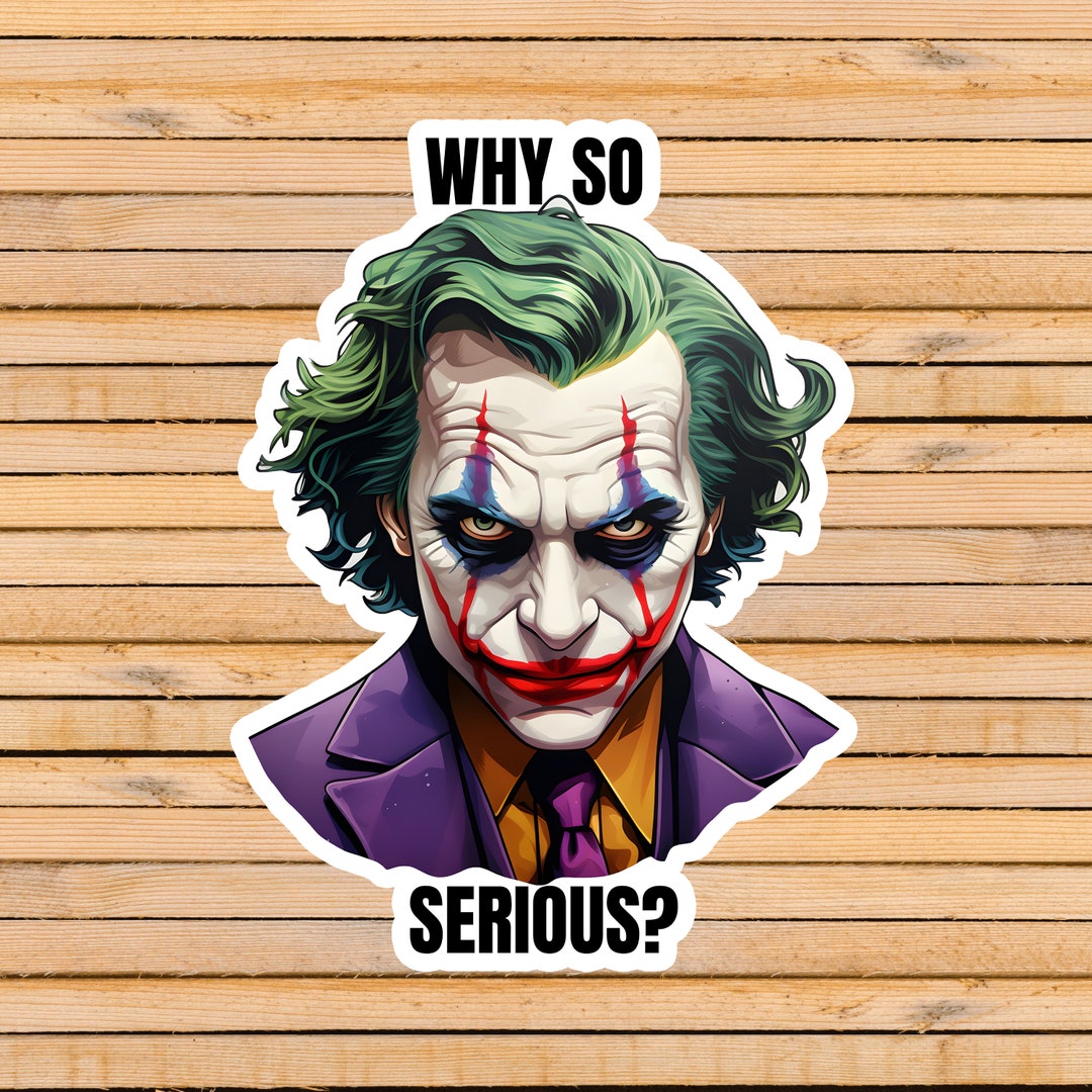 Why so Serious Sticker, Joker Dark Knight Quote, Cool Decal for Laptop ...