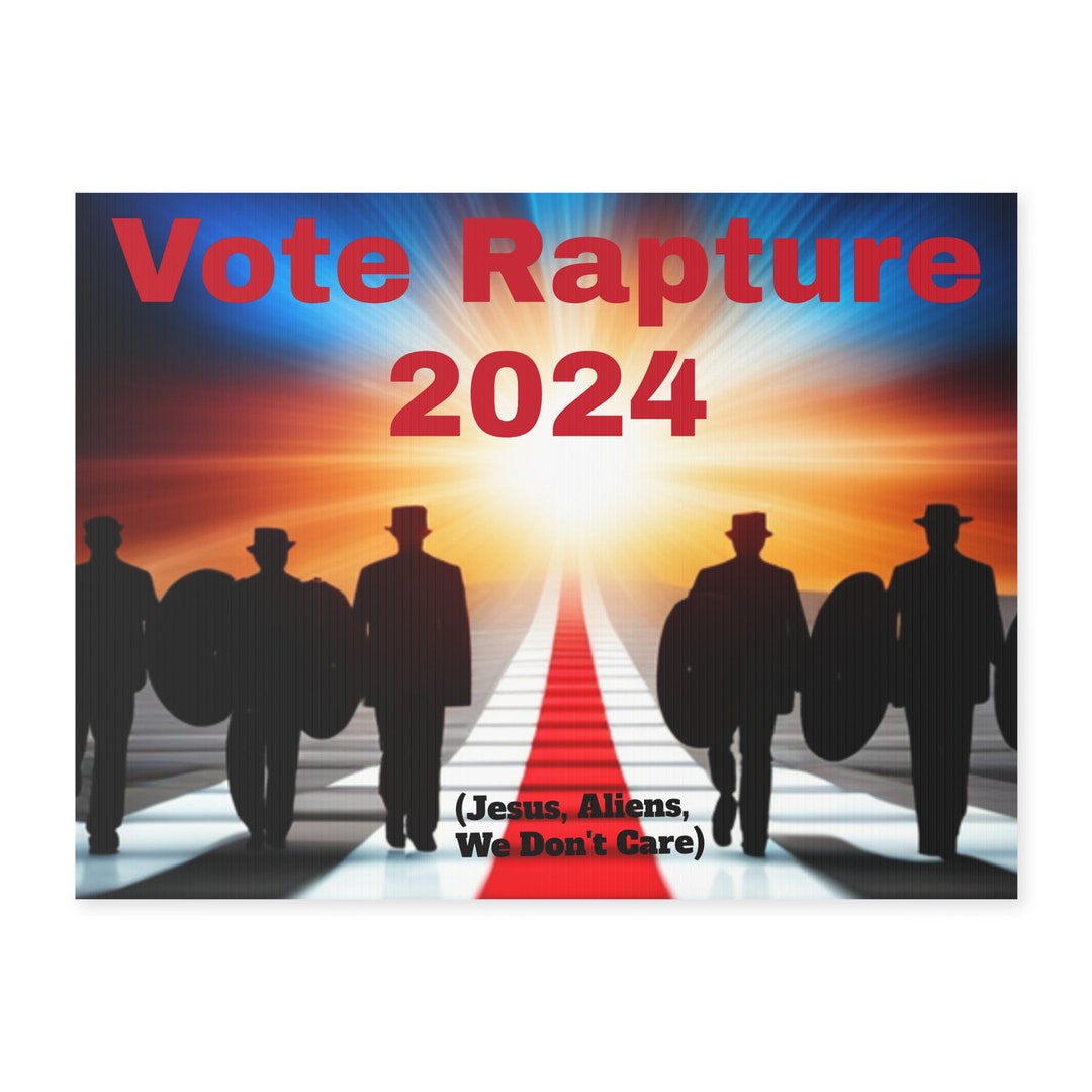 Rapture 2024 Yard Sign - Etsy