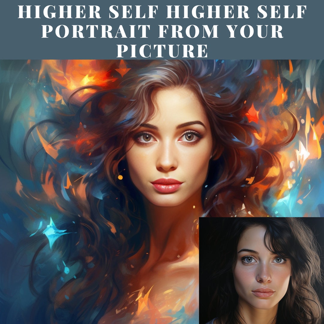 Higher Self Higher Self Portrait From Your Picture. Personalized Higher ...