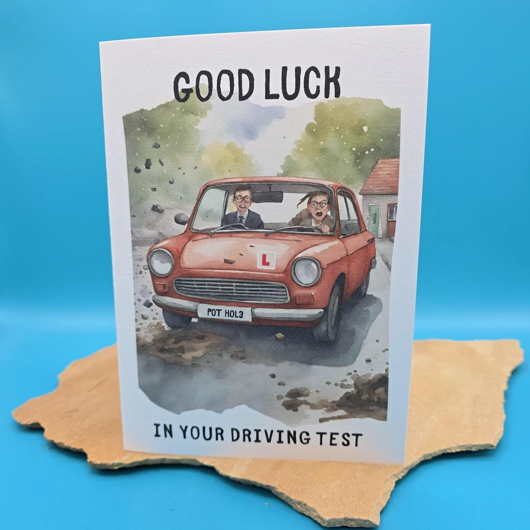 Good Luck in Your Driving Test Card Funny Pothole in the Road Card ...