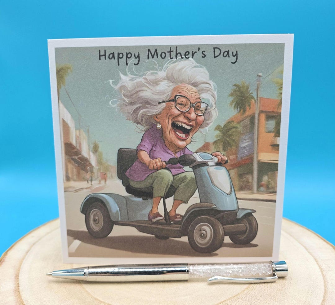 Witty Mobility Scooter Card - Mobility Scooter Mothers Day Card - Funny ...