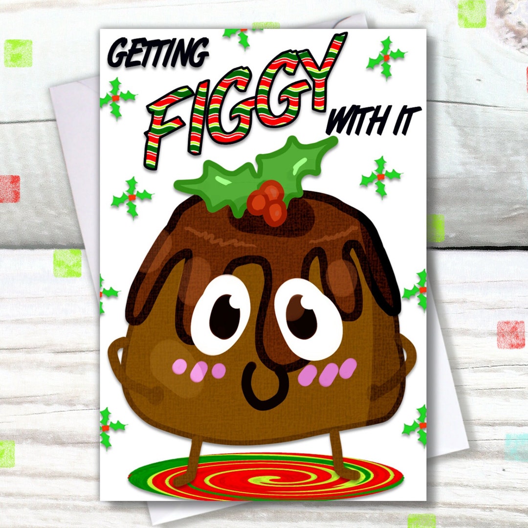 Getting Figgy With It Christmas Pudding Card - Etsy