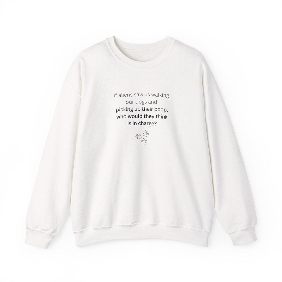 Dog Lover Alien Poop Pickup Funny Unisex Sweatshirt, Crewneck Jumper ...