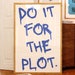 Do It for the Plot Digital Print, Preppy Retro Typography Printable ...