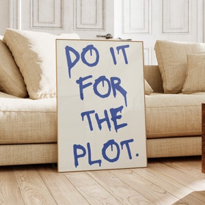Do It for the Plot Digital Print, Preppy Retro Typography Printable ...