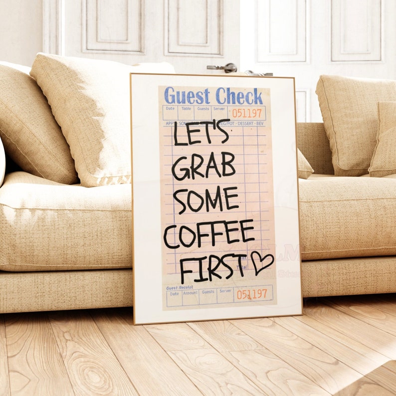 Lets Grab Some Coffee First Guest Check Print, Preppy Neutral Wall ...