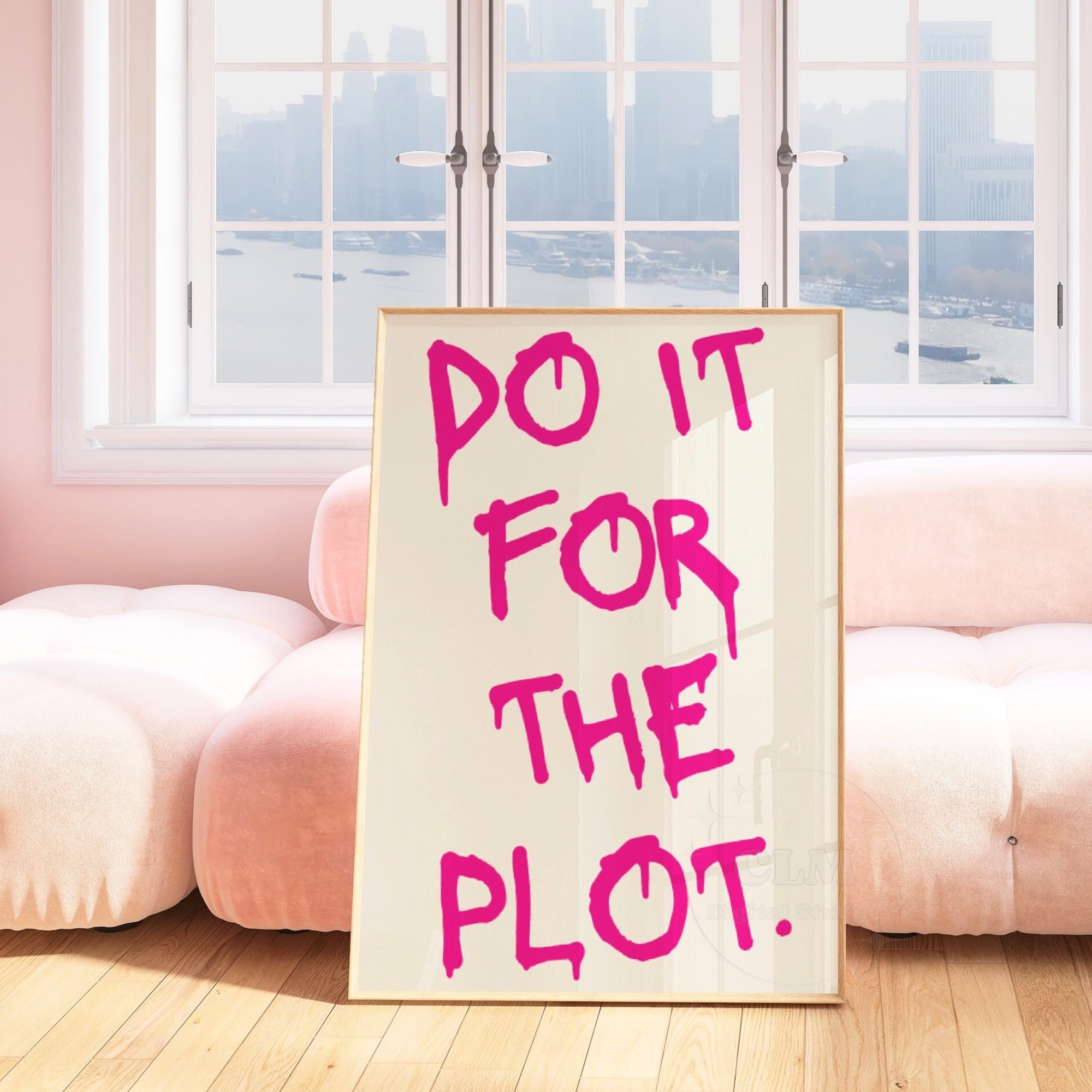 Do It for the Plot in Hot Pink Digital Print, Cute Trendy Wall Prints ...