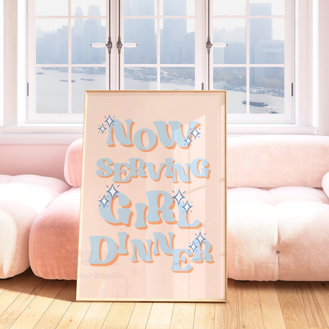 Now Serving Girl Dinner Typography Digital Print in Pastel Blue Orange ...