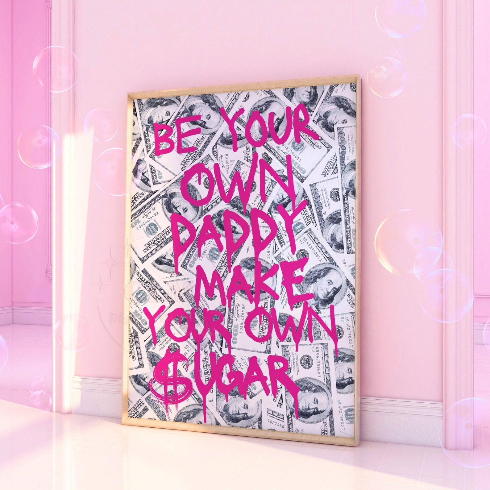 Preppy Pink Graffiti Digital Print, Be Your Own Daddy Make Your Own ...