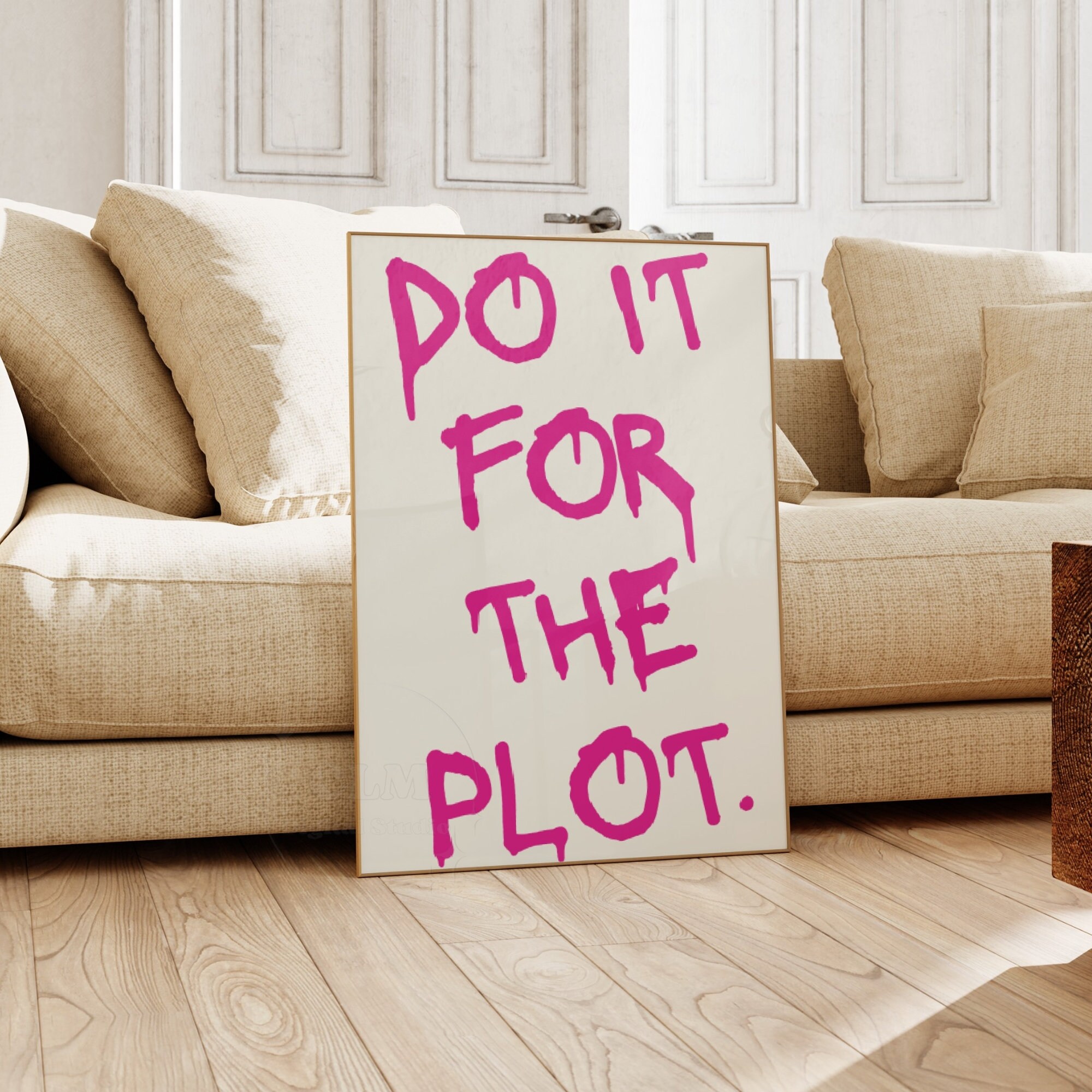 Do It for the Plot in Hot Pink Digital Print, Cute Trendy Wall Prints ...