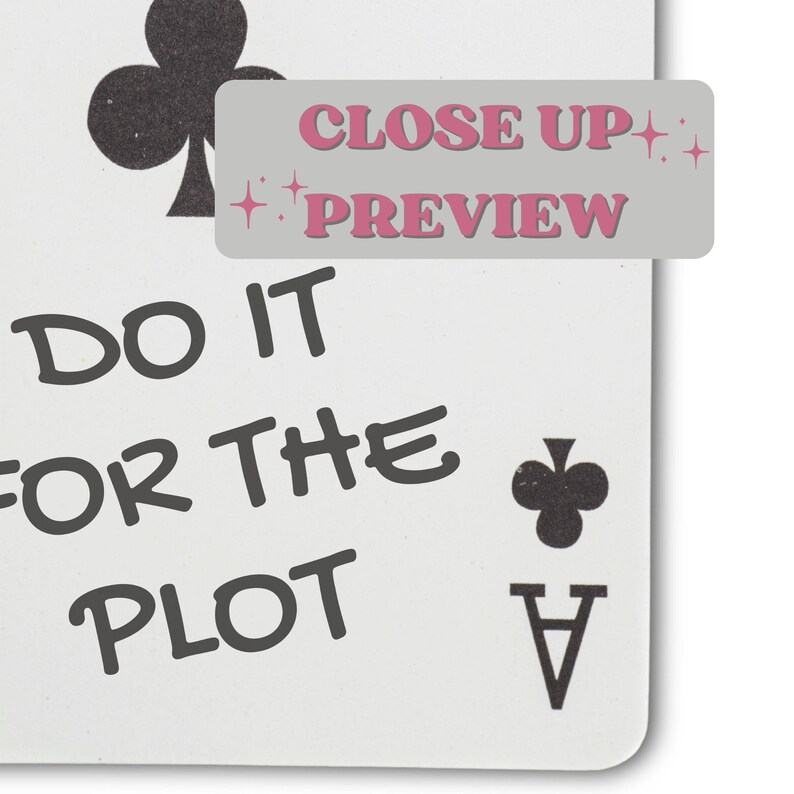 Do It for the Plot Playing Card Digital Print, Trendy Typography Poster ...