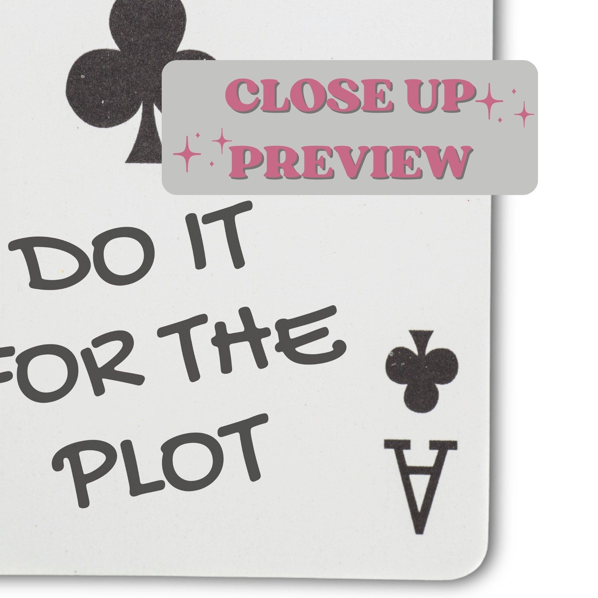 Do It for the Plot Playing Card Digital Print, Trendy Typography Poster ...