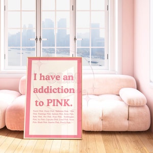 I Have an Addiction to Pink Typography Digital Print in Pastel Pink ...