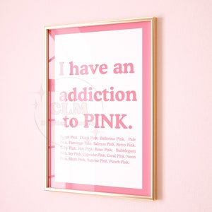 I Have an Addiction to Pink Typography Digital Print in Pastel Pink ...