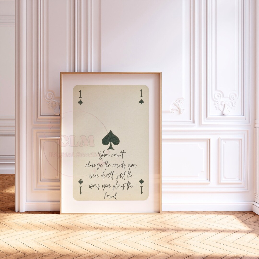 Preppy Playing Card Digital Print, You Can't Change the Cards You Were ...