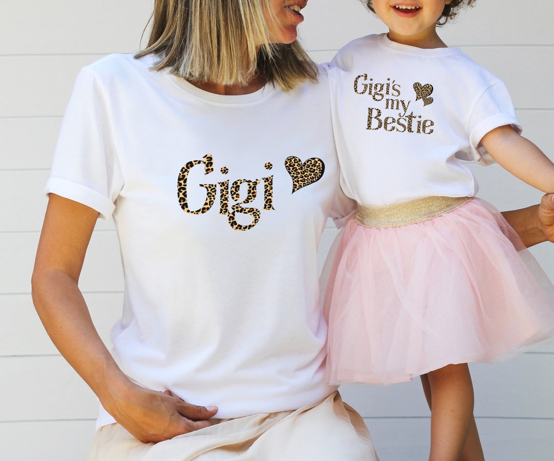 Gigi's My Bestie T-shirt and Bodysuit, Match With Gigi Cheetah Print ...