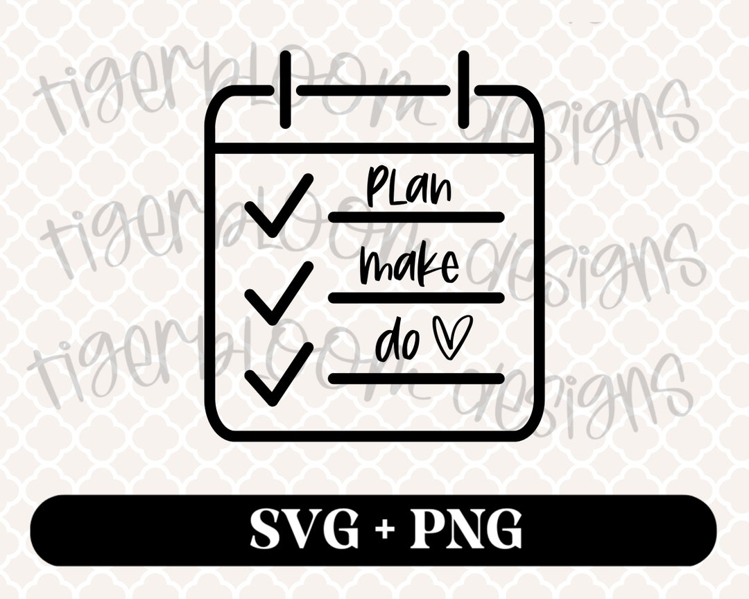 Plan Make Do SVG PNG Planner Addict Svg for Planners to Do - Etsy Australia