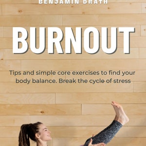 Burnout Tips and Simple Core Exercises to Find Your Body Balance. Break ...