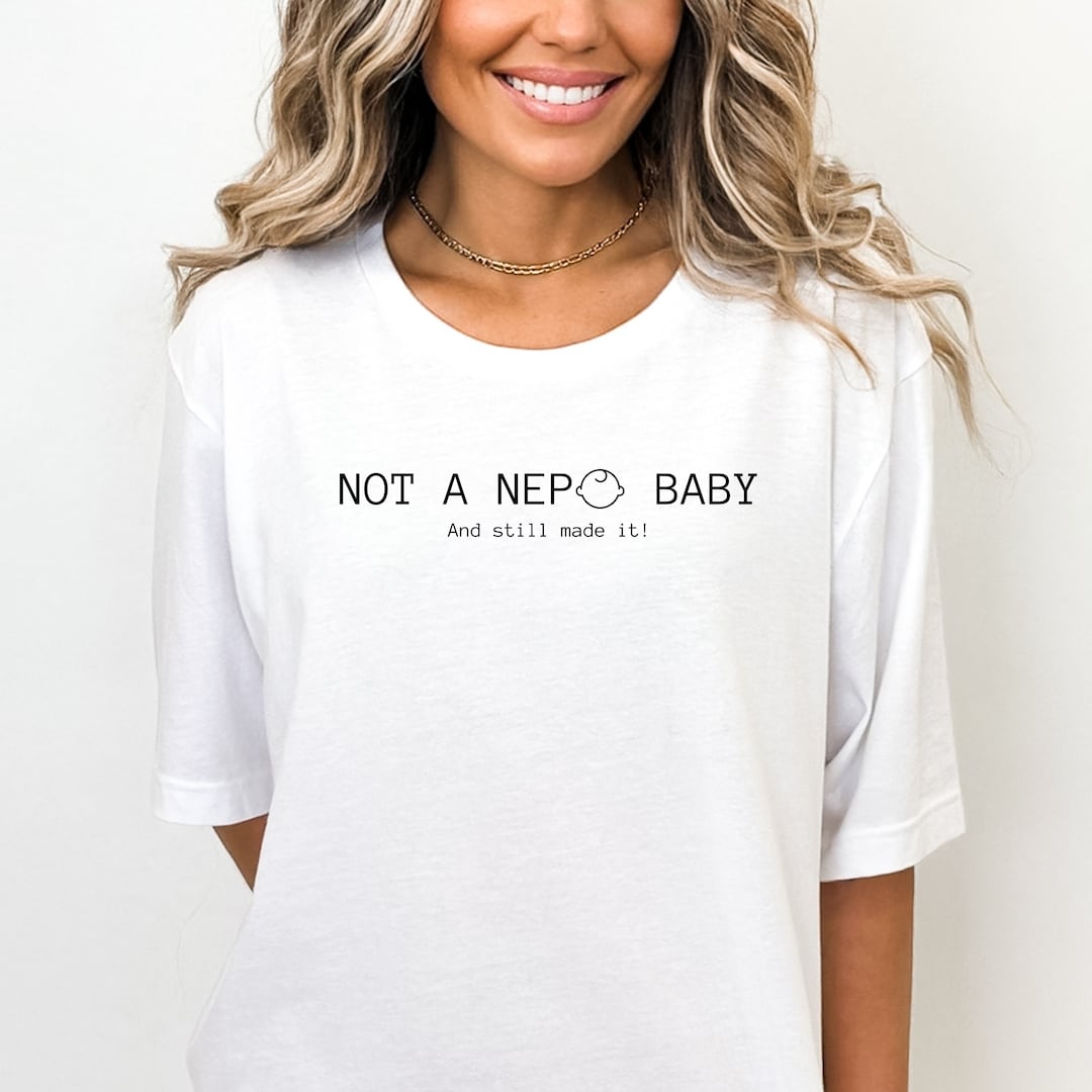 Not a Nepo Baby Shirt Mother's Day Gift Film Fan Shirt - Etsy