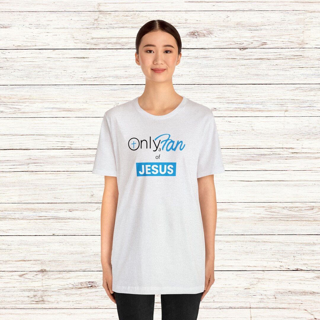 Only a Fan of Jesus Front and Back - Etsy
