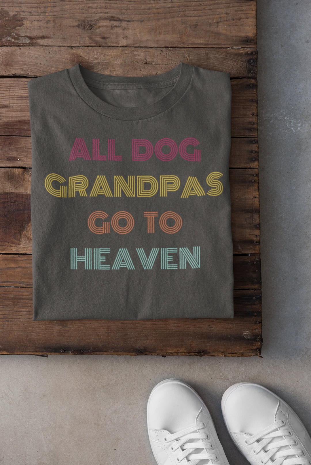 All Dog Grandpas Go to Heaven Tshirt, Dog Shirt, Dog Lover Gift ...