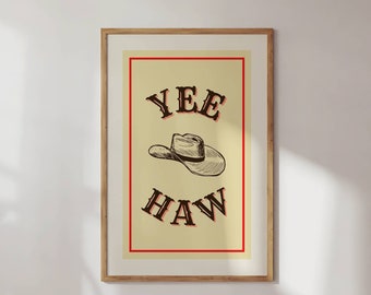 Yeehaw Cowboy Print Typography Poster Western Wall Decor - Etsy