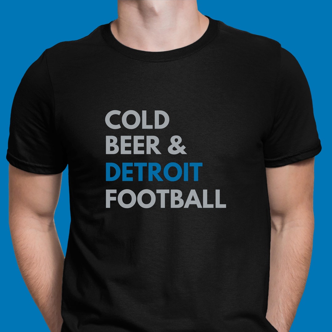 Detroit Lions Shirt | Lions Cold Beer Drinking Shirt | Game Day ...