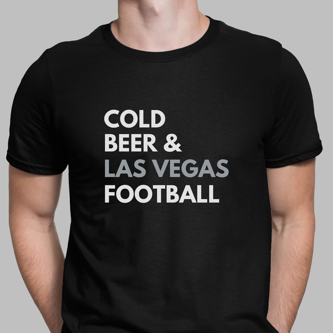 Las Vegas Raiders Shirt | Raiders Cold Beer Drinking Shirt | Game Day ...