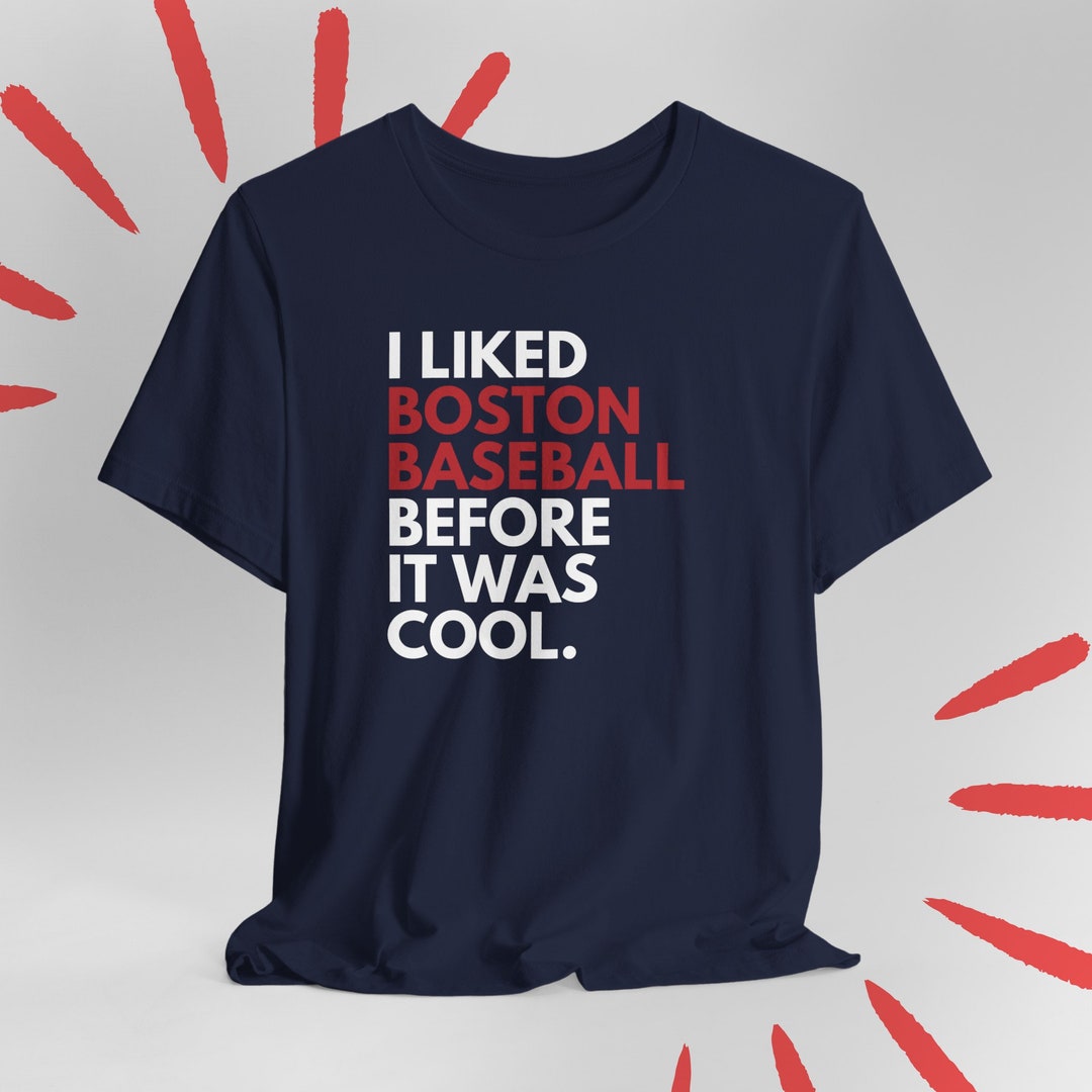 Red Sox Fan Before It Was Cool Boston Red Sox Shirt for Husband Dad Red ...