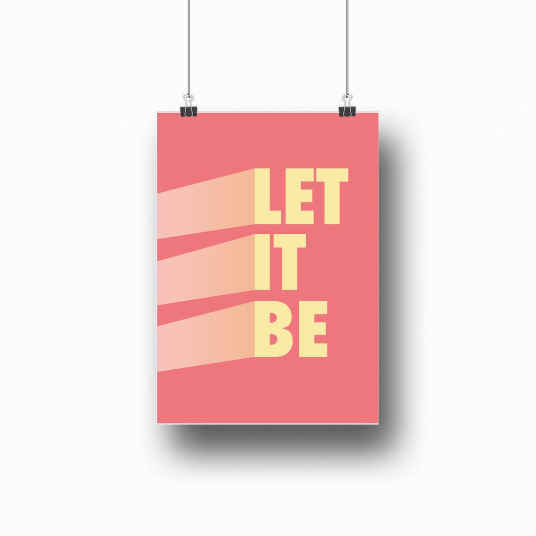 Let It Be Print - Etsy