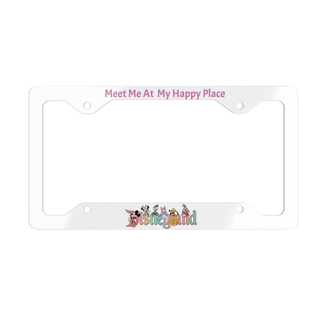 Disneyland License Plate Frame: "happy Place" Aluminum Car Accessory - Etsy