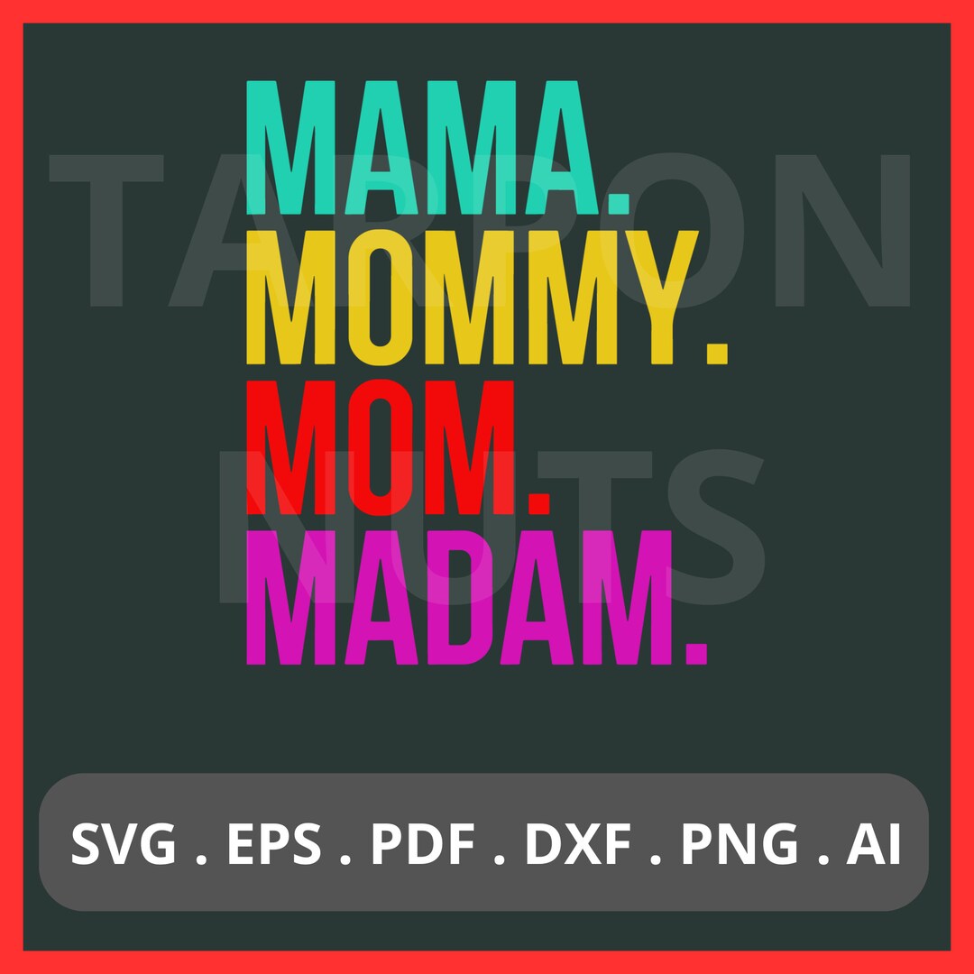Breast Svg Mommy Svg Mom Svg Madam Svg Funny Mom Png Family Love ...
