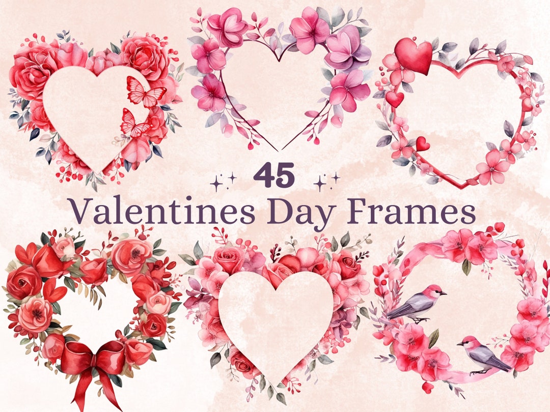 45 PNG Watercolor Valentine's Day Frames Clipart, Floral Valentines Day ...