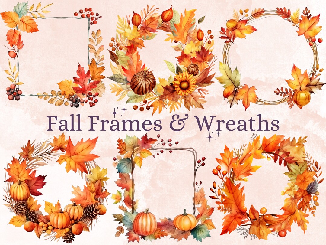 30 PNG Watercolor Fall Wreath Clipart, Floral Autumn Frames ...