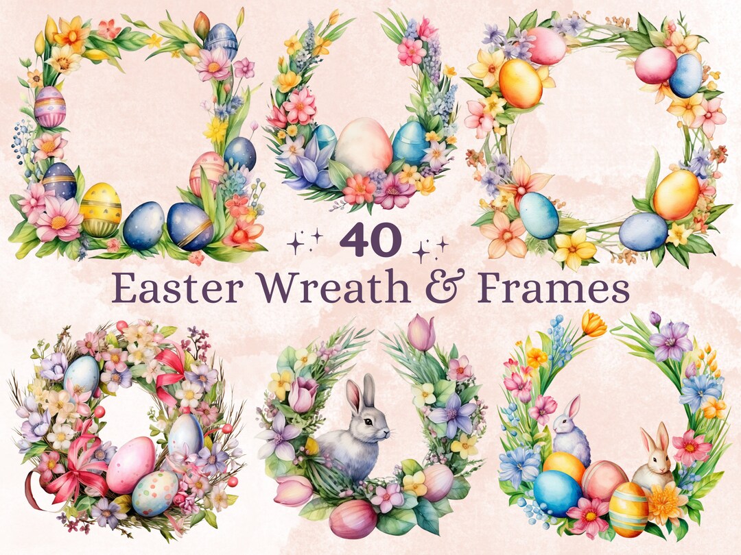 40 PNG Watercolor Easter Wreath Clipart, Floral Easter Frames ...