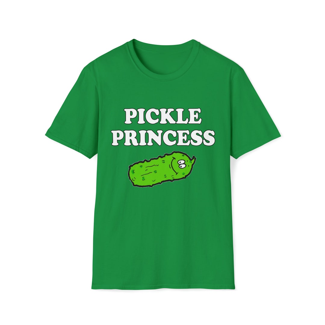Funny Meme Tshirt, PICKLE PRINCESS Joke Tee, Gift Shirt - Etsy
